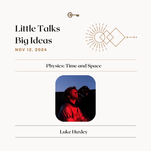 Little Talks on Big Ideas: Luke Huxley - Invisible City